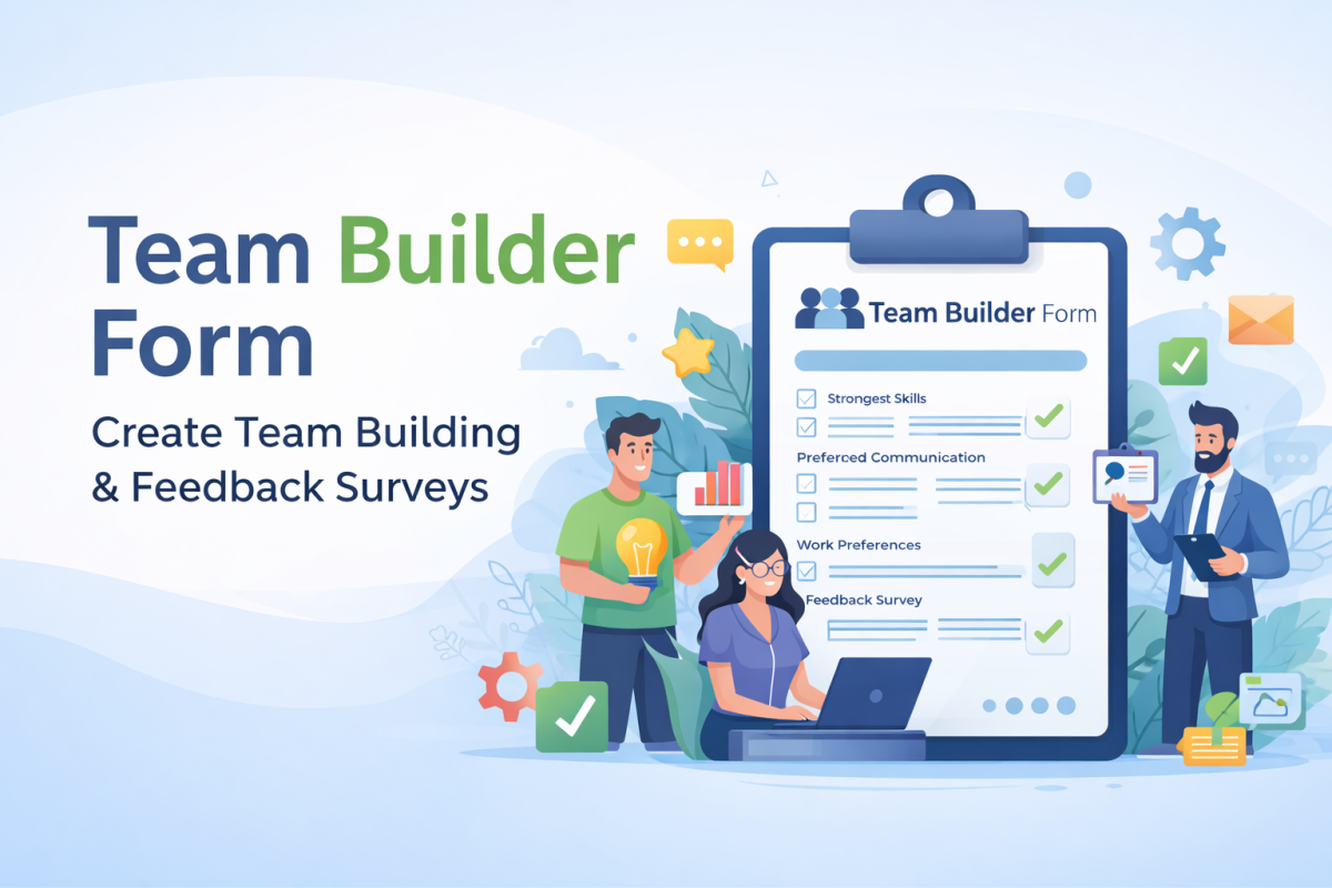 Team Builder Form | Create Custom Team Building Forms Easily
